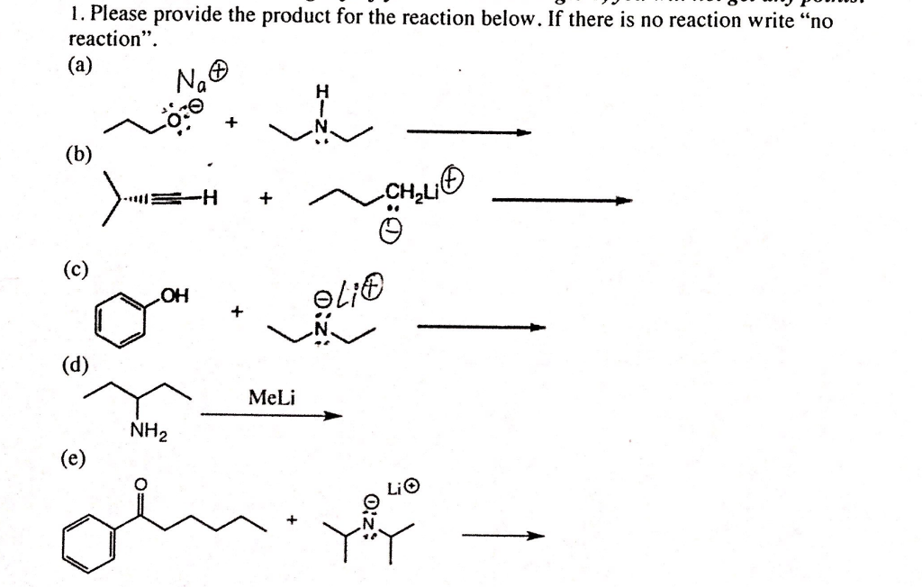 Solved 1. Please provide the product for the reaction below. | Chegg.com