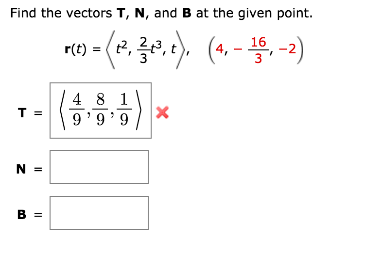 Solved Find the vectors T, N, and B at the given point. r(t) | Chegg.com