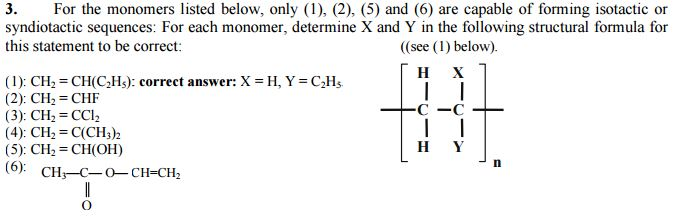Solved For the monomers listed below, only (1), (2), (5) and | Chegg.com