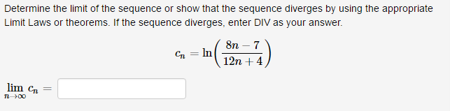 Solved Determine the limit of the sequence or show that the | Chegg.com