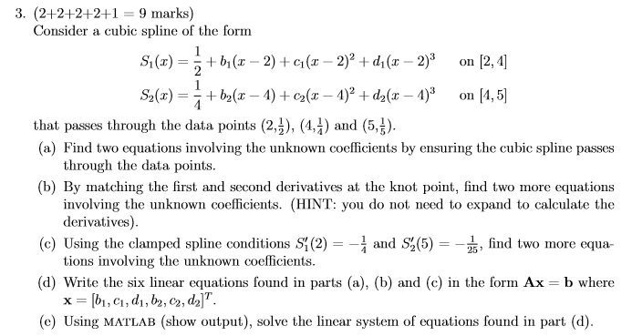 Solved Consider a cubic spline of the form S_1(x) = 1/2 + | Chegg.com
