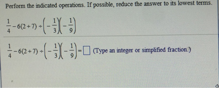 Solved Perform the indicated operations. If possible, reduce | Chegg.com