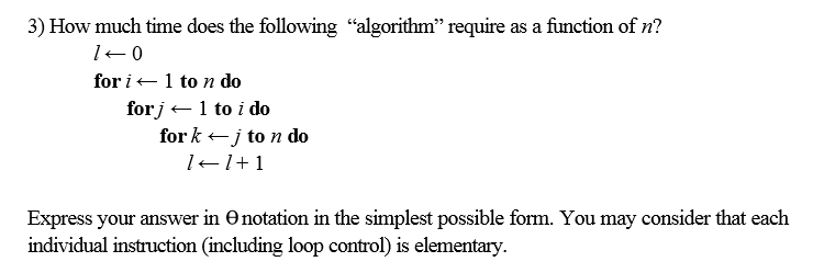 Solved How much time does the following "algorithm" require | Chegg.com