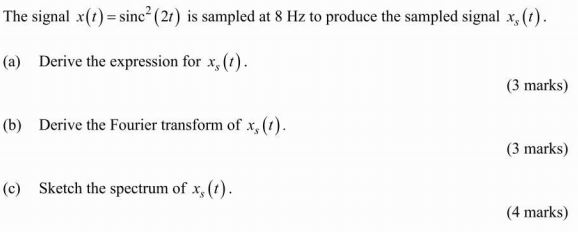 Solved The signal x(t)- sine (2) The signal x(t) = sinc-(2) | Chegg.com