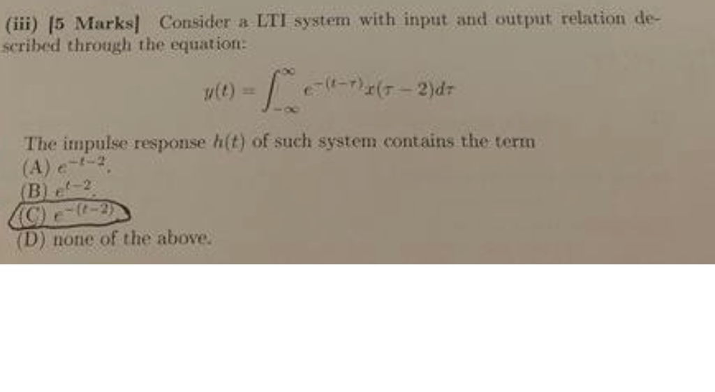 Solved Consider A Lti System With Input And Output Relation 1243