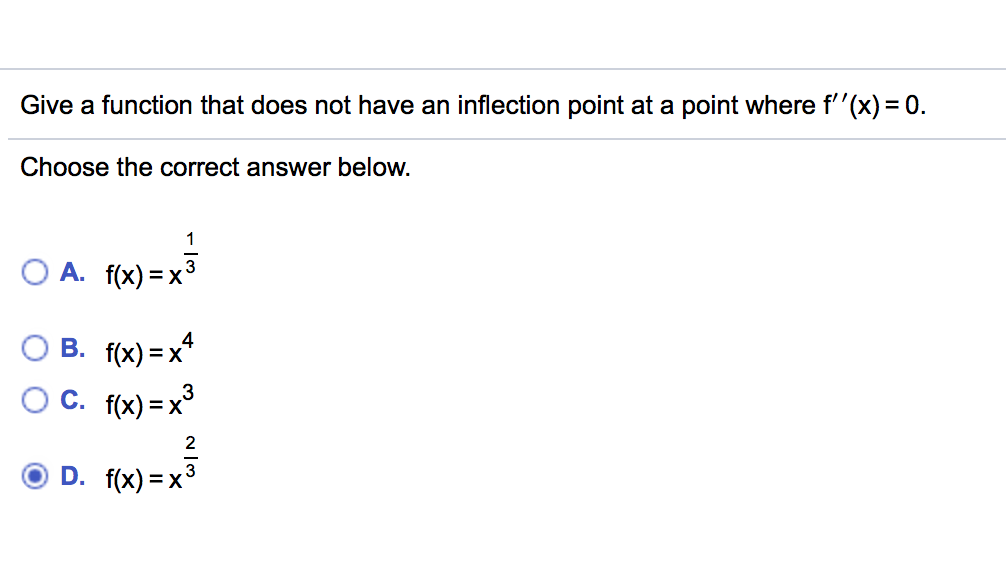 Solved Give a function that does not have an inflection | Chegg.com