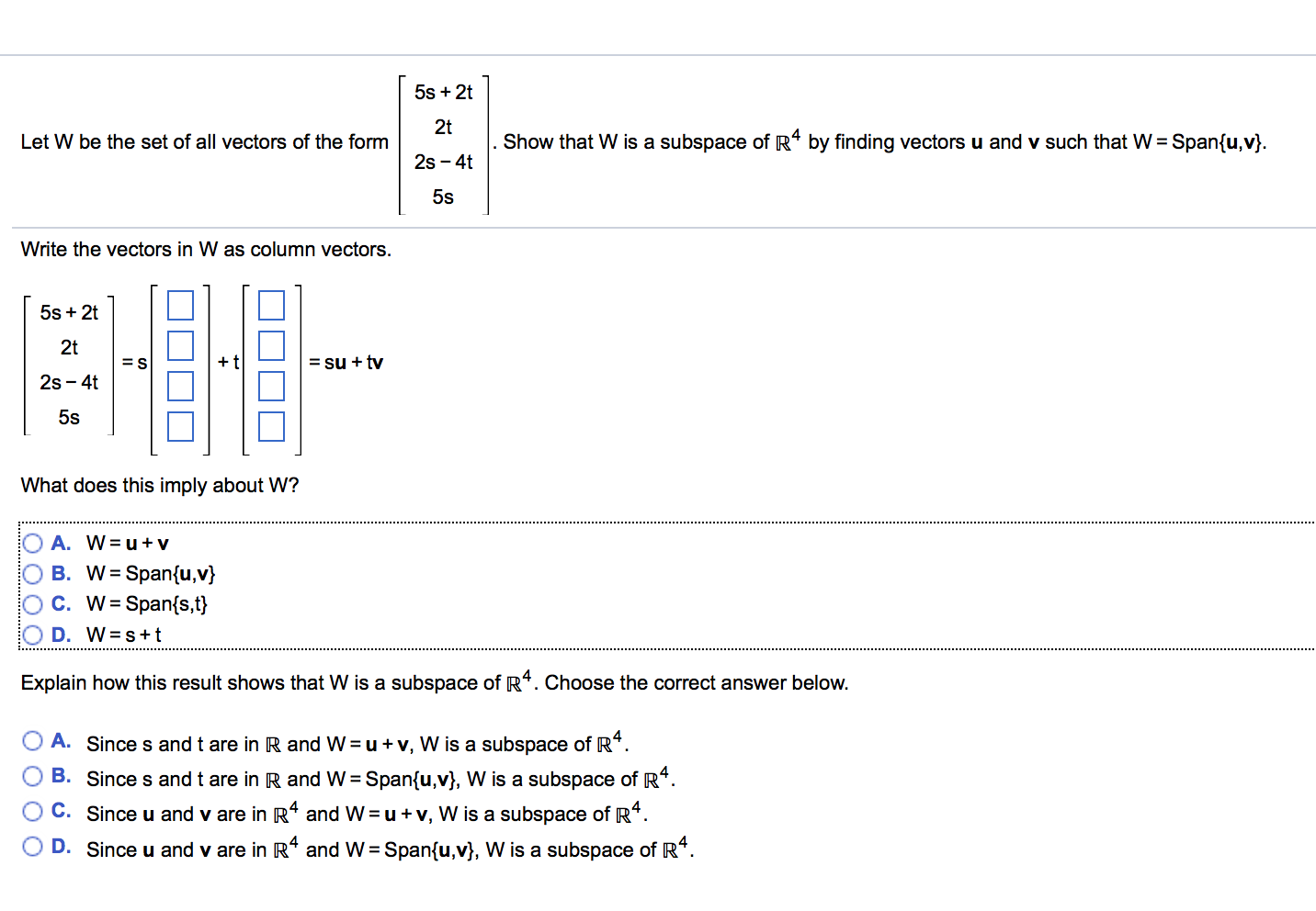 Solved Let W be the set of all vectors of the form [5s + 2t | Chegg.com