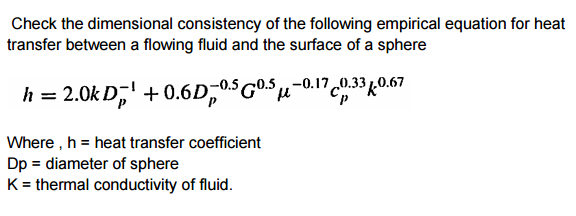 Solved Check the dimensional consistency of the following | Chegg.com