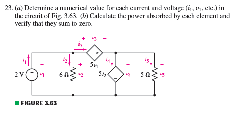 Solved Determine a numerical value for each current and | Chegg.com