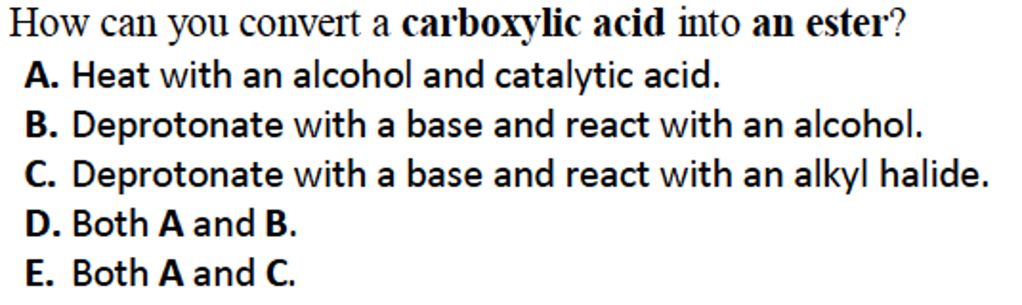 Solved How can you convert a carboxylic acid into an ester? | Chegg.com