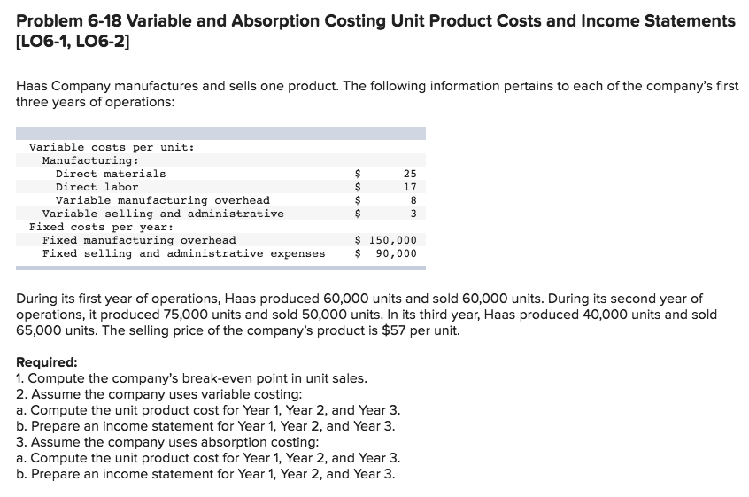 Solved Problem 6-18 Variable and Absorption Costing Unit | Chegg.com