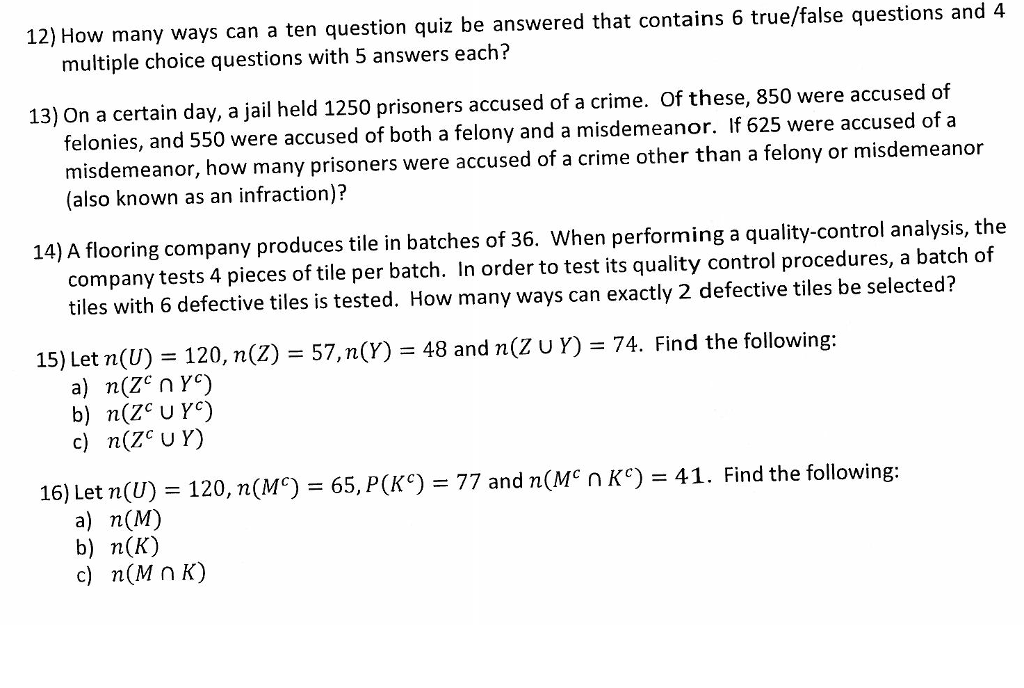 Solved How many ways can a ten question quiz be answered | Chegg.com Solved How many ways can a ten question quiz be answered | Chegg.com