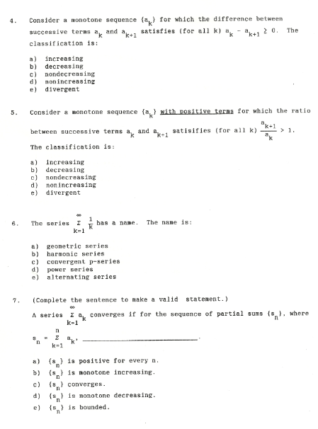Solved Consider a monotone sequence {ak} for which the | Chegg.com