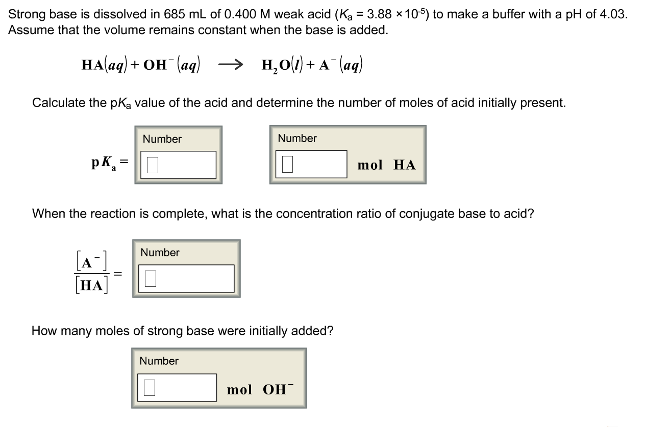 Solved Strong base is dissolved in 685 mL of 0.400 M weak | Chegg.com