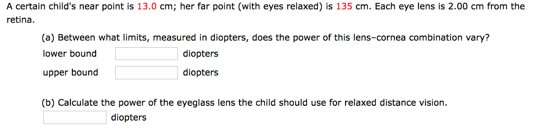 Solved A certain child's near point is 13.0 cm; her far | Chegg.com