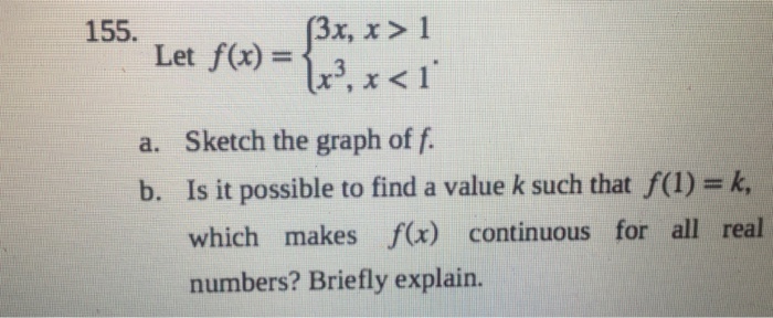 Solved Let f(x) = 3x, x > 1 x^3, x