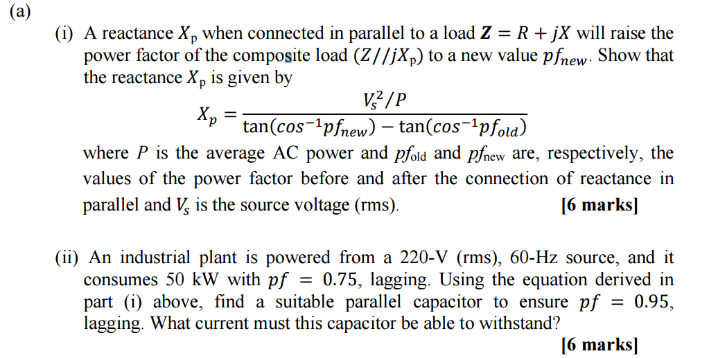 Solved A reactance X_p when connected in parallel to a load | Chegg.com
