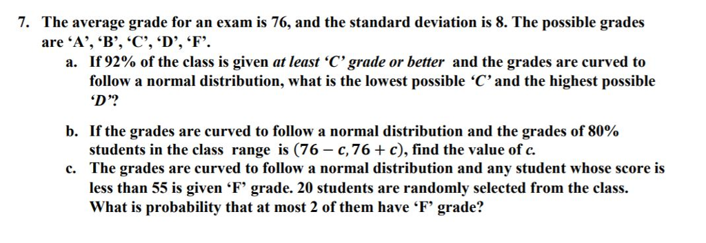 7. The average grade for an exam is 76, and the | Chegg.com