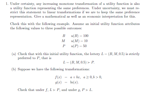 Solved Under certainty, any increasing monotone | Chegg.com