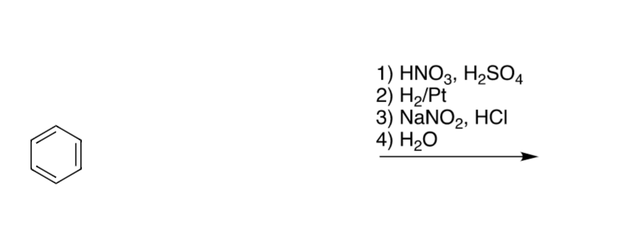 Solved 1) HNO3, H2SO4 2) H2/Pt 3) NaNO2, HCI 4) H2O | Chegg.com