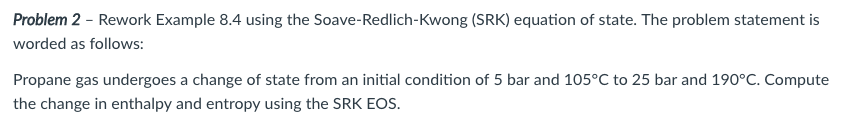 Rework Example 8.4 using the Soave-Redlich-Kwong | Chegg.com