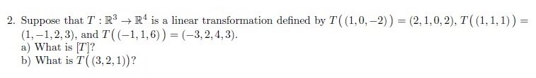Solved Suppose that T: R^3 rightarrow R^4 is a linear | Chegg.com