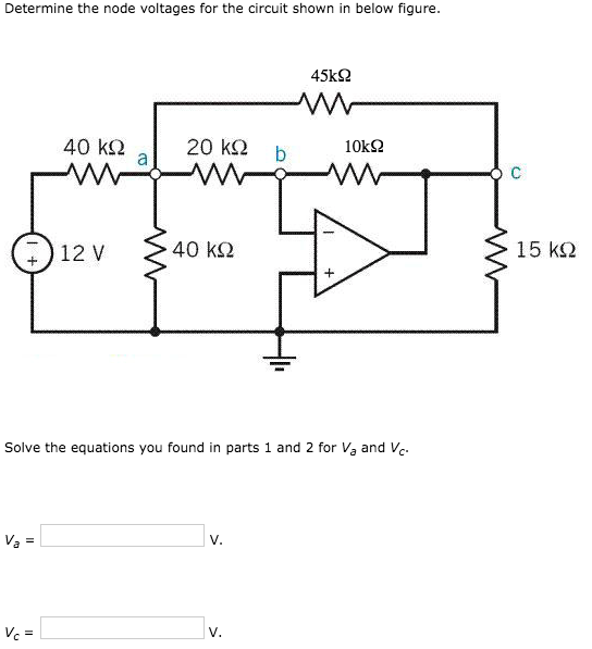 Solved Determine the node voltages for the circuit shown in | Chegg.com
