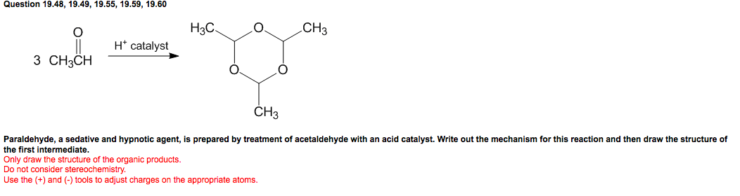 Solved Paraldehyde, a sedative and hypnotic agent, is | Chegg.com