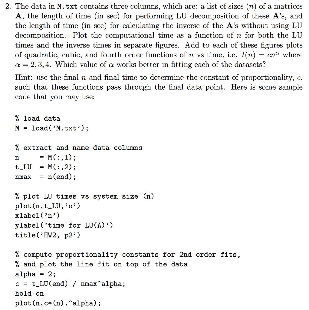 The data in M.txt contains three columns, which are: | Chegg.com