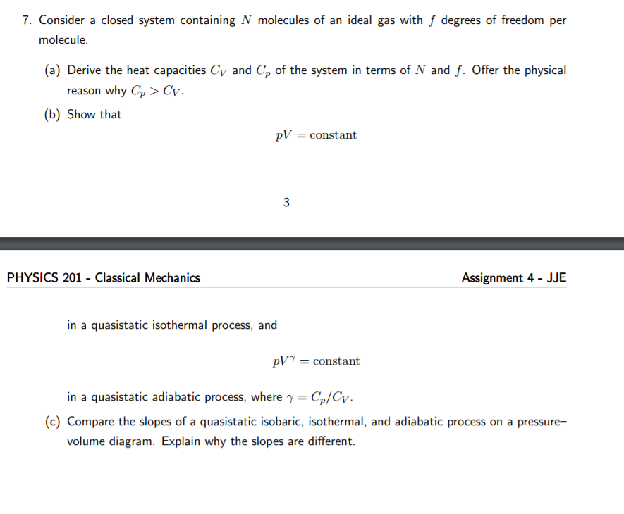 Solved 7. Consider a closed system containing N molecules of | Chegg.com