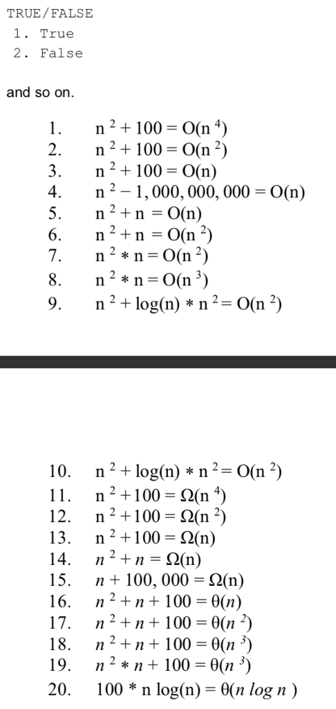 Solved TRUE/FALSE 1. True 2. False and so on n 2 100 O(n) 2. | Chegg.com