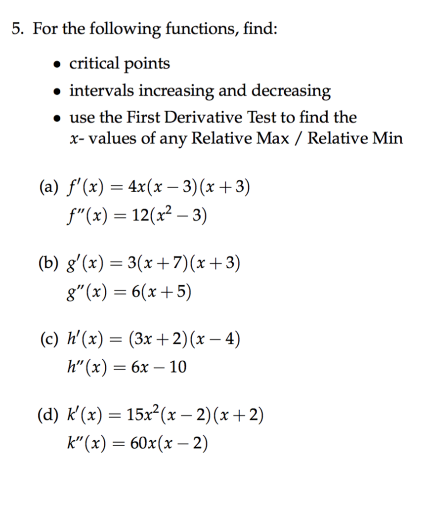 Solved For the following functions, find: critical points | Chegg.com