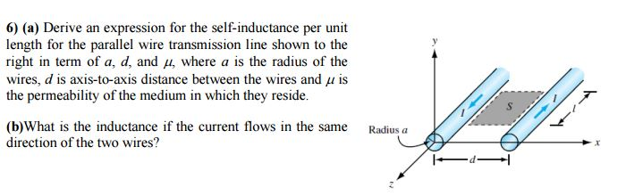 Solved 6) (a) Derive an expression for the self-inductance | Chegg.com