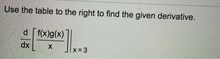 Solved Use the table to the right to find the given | Chegg.com