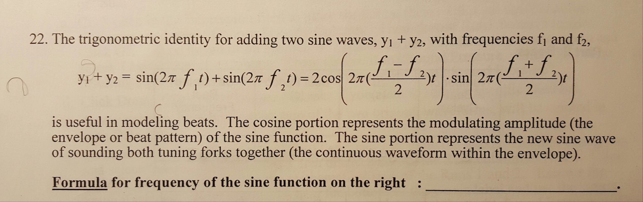 Solved The trigonometric identity for adding two sine waves, | Chegg.com