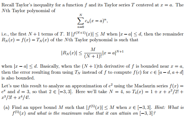 Solved Recall Taylor's inequality for a function f and its | Chegg.com