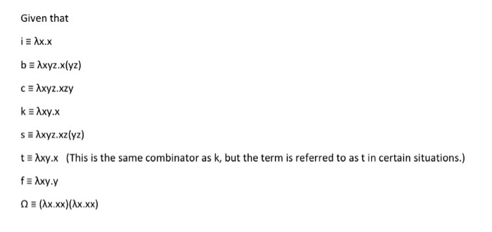 Solved Question 6 The Turing Fixed Point Combinator Is 7819