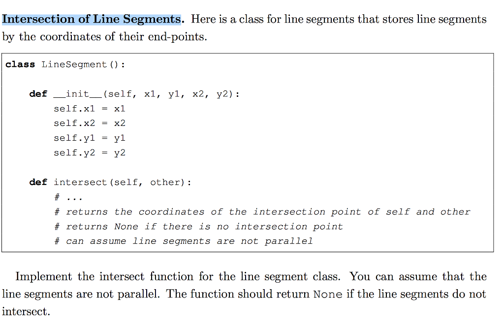 Solved Intersection of Line Segments. Here is a class for | Chegg.com