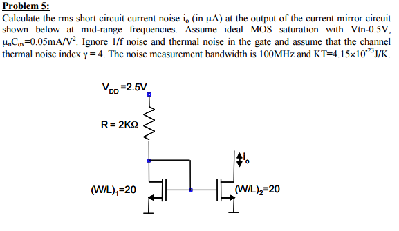 Calculate the rms short circuit current noise i_o (in | Chegg.com