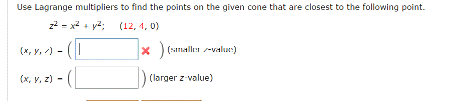 Solved Use Lagrange multipliers to find the points on the | Chegg.com Solved Use Lagrange multipliers to find the points on the | Chegg.com