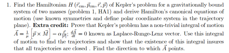 Solved Find the Hamiltonian H of Kepler's problem for a | Chegg.com