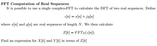 Solved How to use a single complex FFT to compute two real | Chegg.com