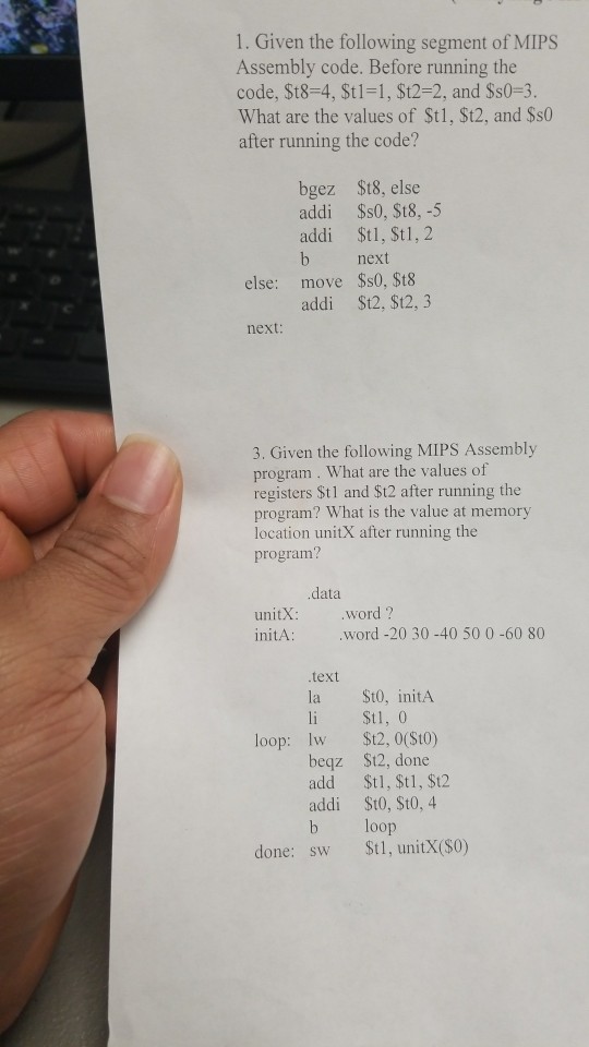 Solved 1. Given the following segment of MIPS Assembly code. | Chegg.com