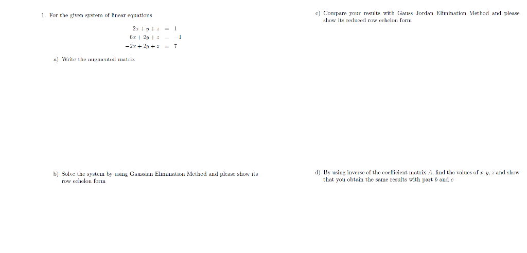 Solved For the given system of linear equations, can you | Chegg.com