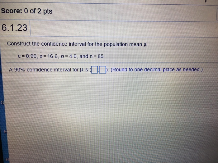 Solved Construct the confidence interval for the population | Chegg.com