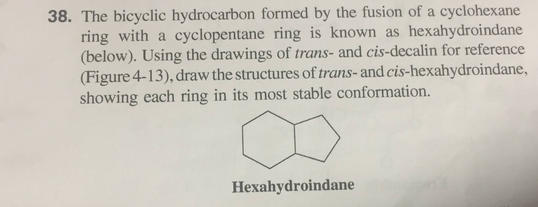 Solved The bicyclic hydrocarbon formed by the fusion of a | Chegg.com