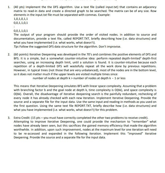 1. (40 pts) Implement the the DFS algorithm. Use a | Chegg.com