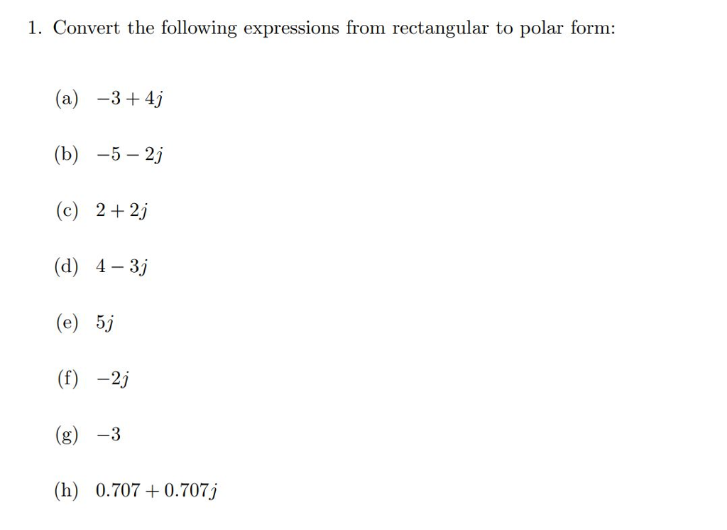 Solved 1. Convert the following expressions from rectangular | Chegg.com