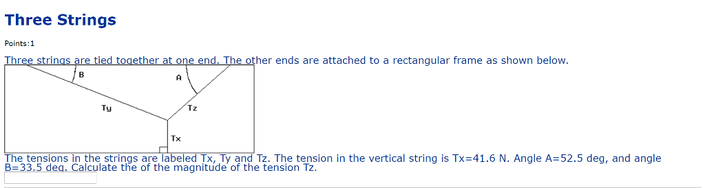 Solved Three strings are tied together at one end. The other | Chegg.com