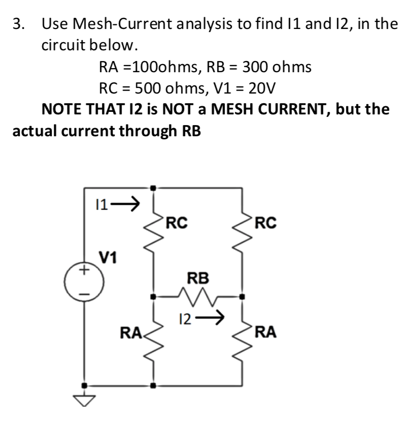 Solved Use Mesh-Current analysis to find 11 and 12, in the | Chegg.com